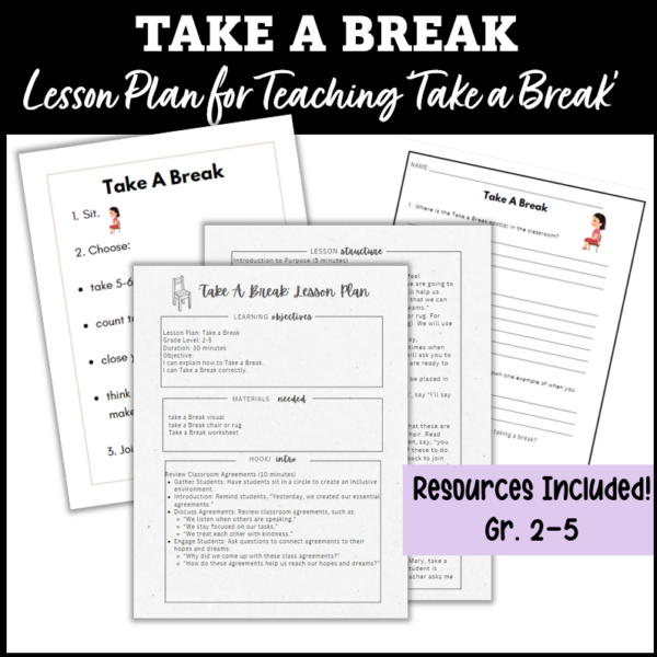 How to Make ‘Take a Break’ Effective in Your Classroom (Creating a Calm ...